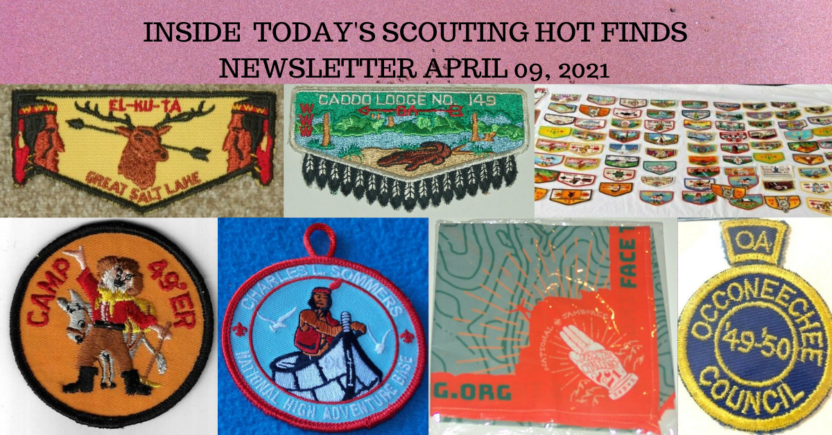 Scout Patch Collectors » » Friday Scouting Hot Finds Newsletter April ...