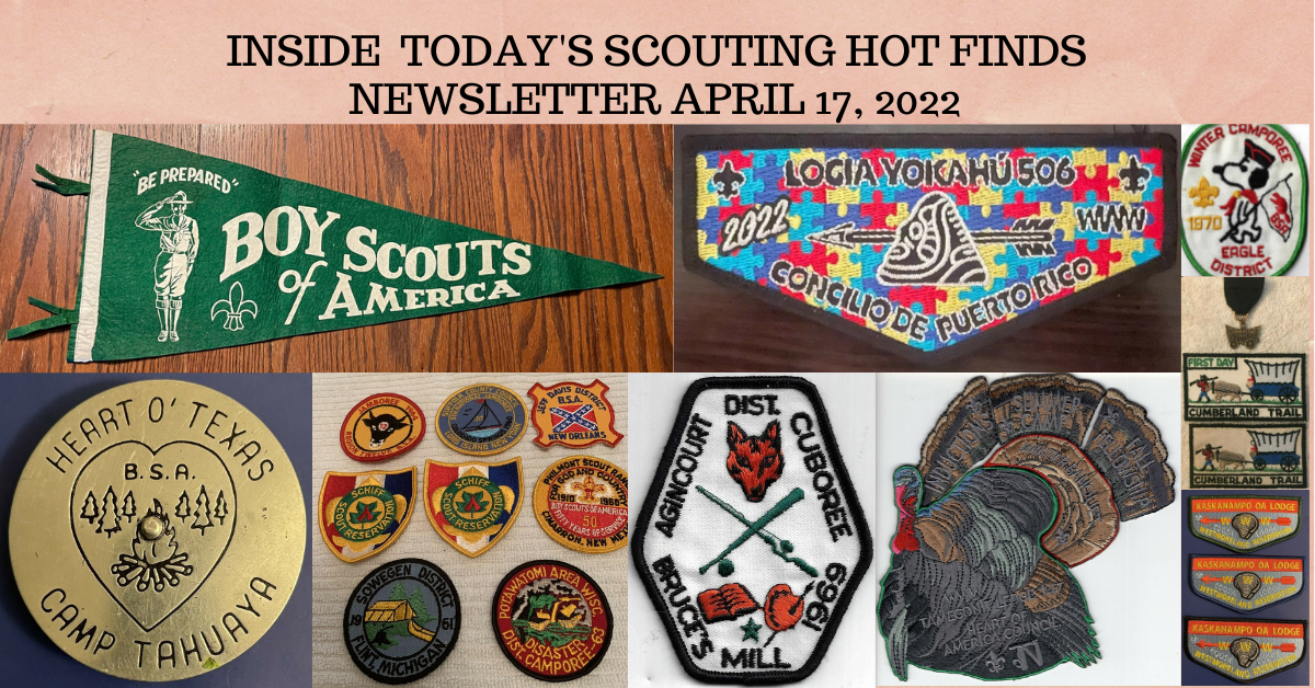 Scout Patch Collectors » » Sunday Scouting Hot Finds Newsletter April ...
