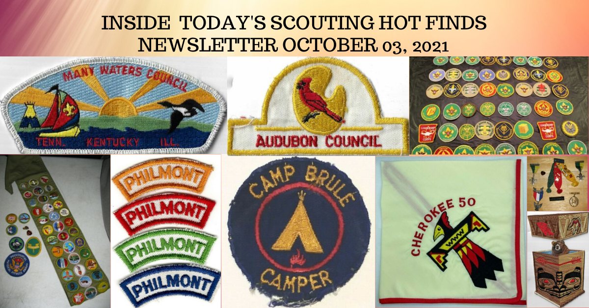 Scout Patch Collectors » » Sunday Scouting Hot Finds Newsletter October ...
